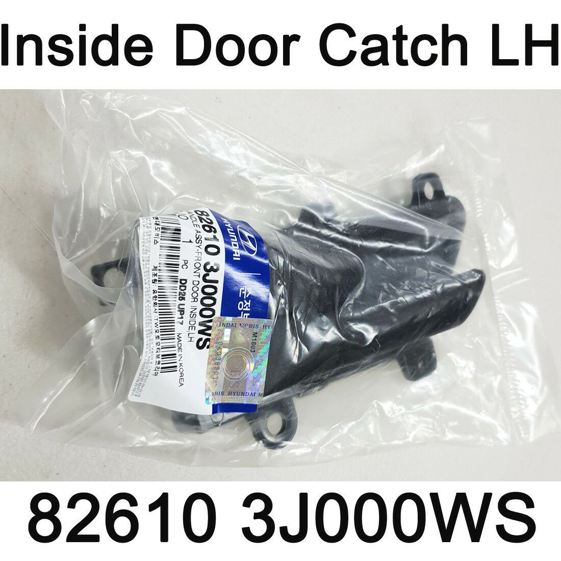 New OEM 82610 3J000WS Inside Door Handle Catch LH for Hyundai Veracruz